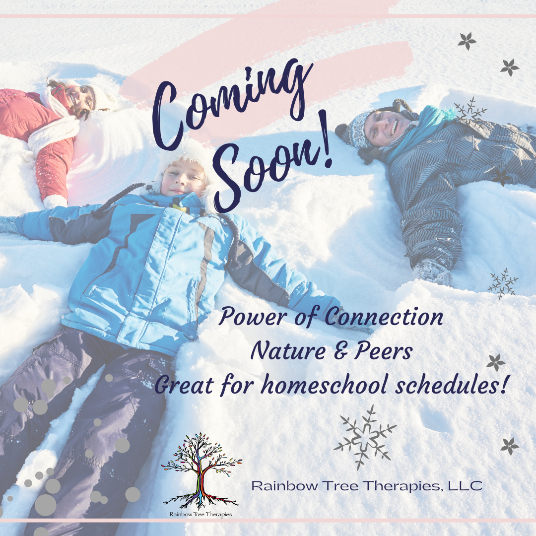 Power of Connection with Peers & Nature – Rainbow Tree Therapies, LLC